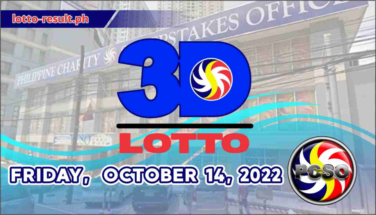 3D LOTTO RESULT Today, Friday, October 14, 2022 - Official PCSO Lotto ...