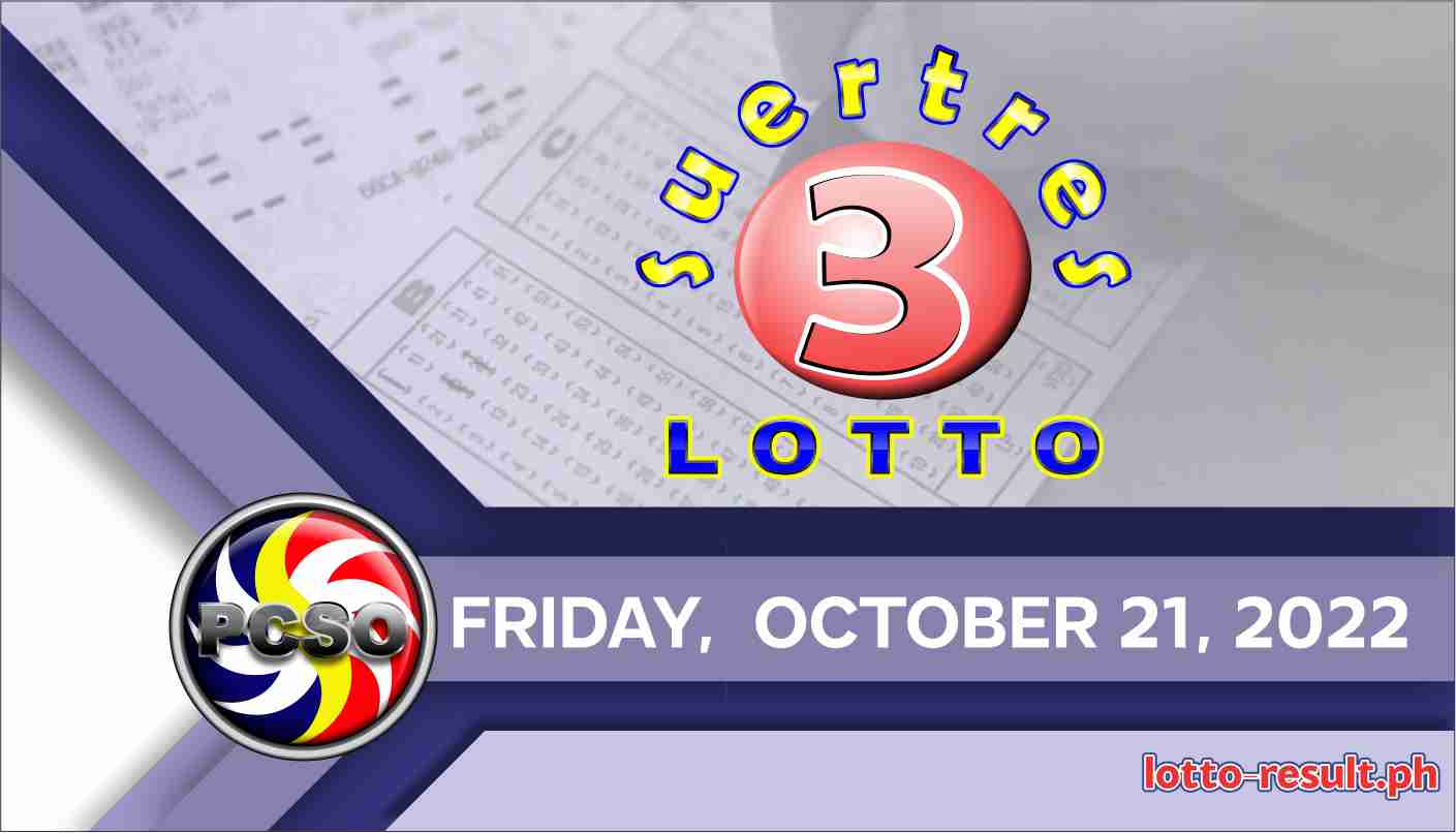 SWERTRES RESULT Today, Friday, October 21, 2022 - Official PCSO Lotto ...