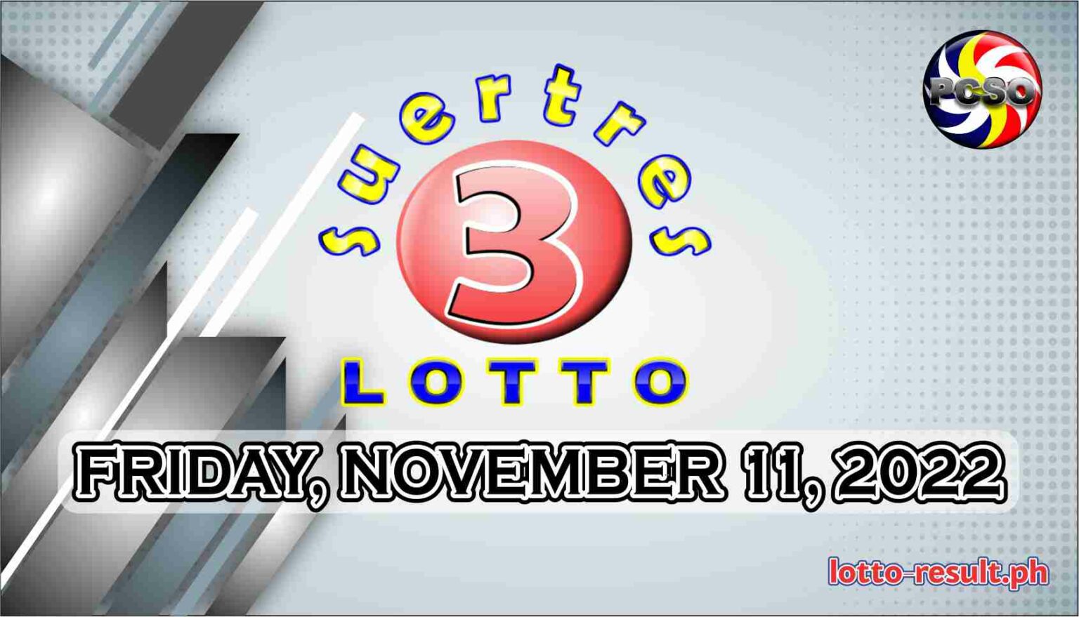 SWERTRES RESULT Today, Friday, November 11, 2022 - Official PCSO Lotto ...