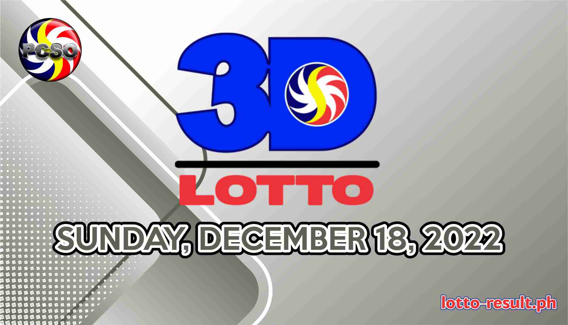 3D LOTTO RESULT Today, Sunday, December 18, 2022 - Official PCSO Lotto ...